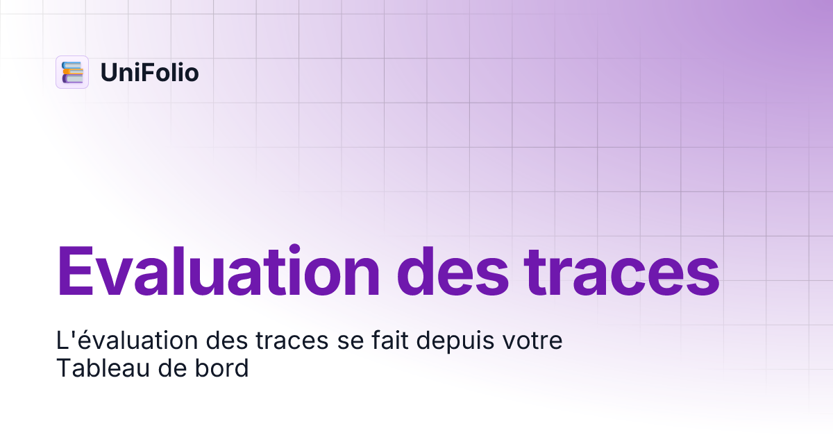 Evaluation des traces | UniFolio